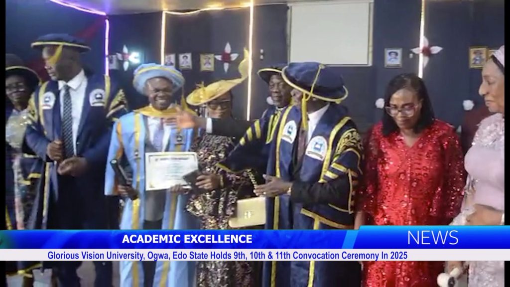 Glorious Vision University, Ogwa, Edo State Holds 9th, 10th & 11th ...