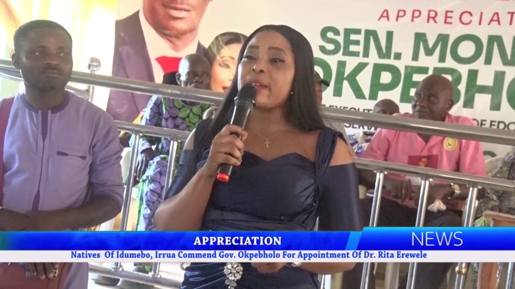 Natives Of Idumebo, Irrua Commend Gov. Okpebholo For Appointment Of Dr ...